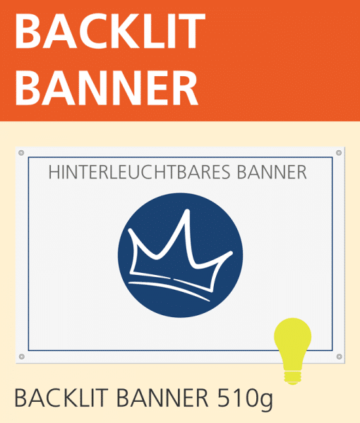 Backlit Banner inkl. Digitaldruck | bei BANNERKÖNIG